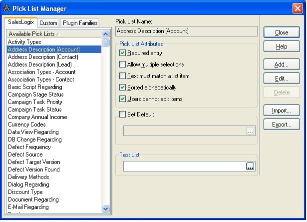 Differences in SalesLogix 7.5 Picklists in the LAN client versus the Web client | Customer FX